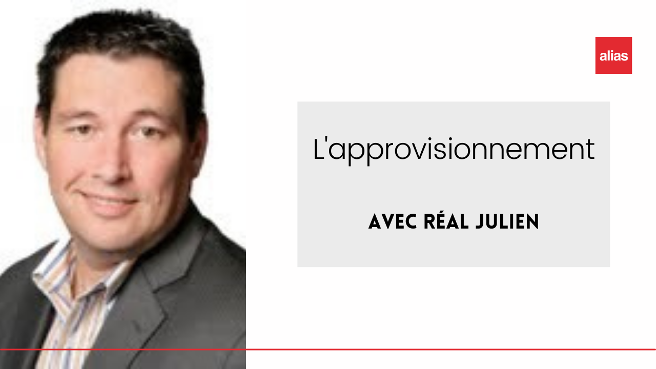Découverte pour entrepreneur•es - L'approvisionnement - Réal Julien ...